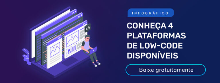 Ferramentas Low-Code: Conheça as 3 melhores plataformas disponíveis!